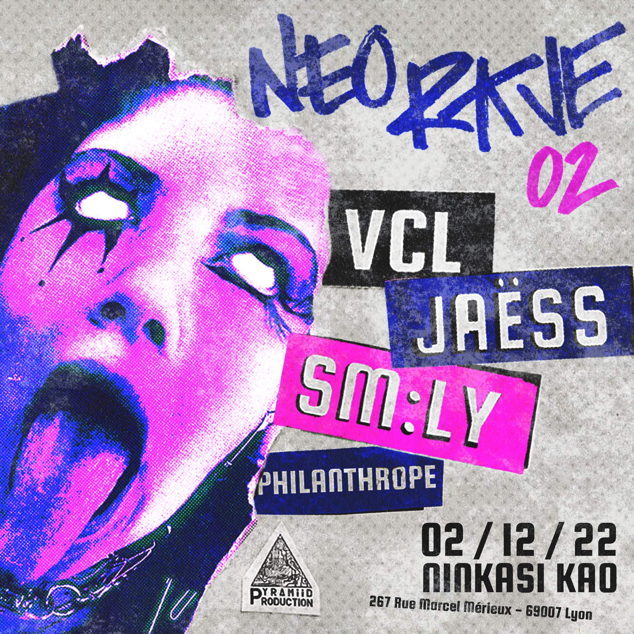 NEO RAVE 02 at Ninkasi Kao, Lyon