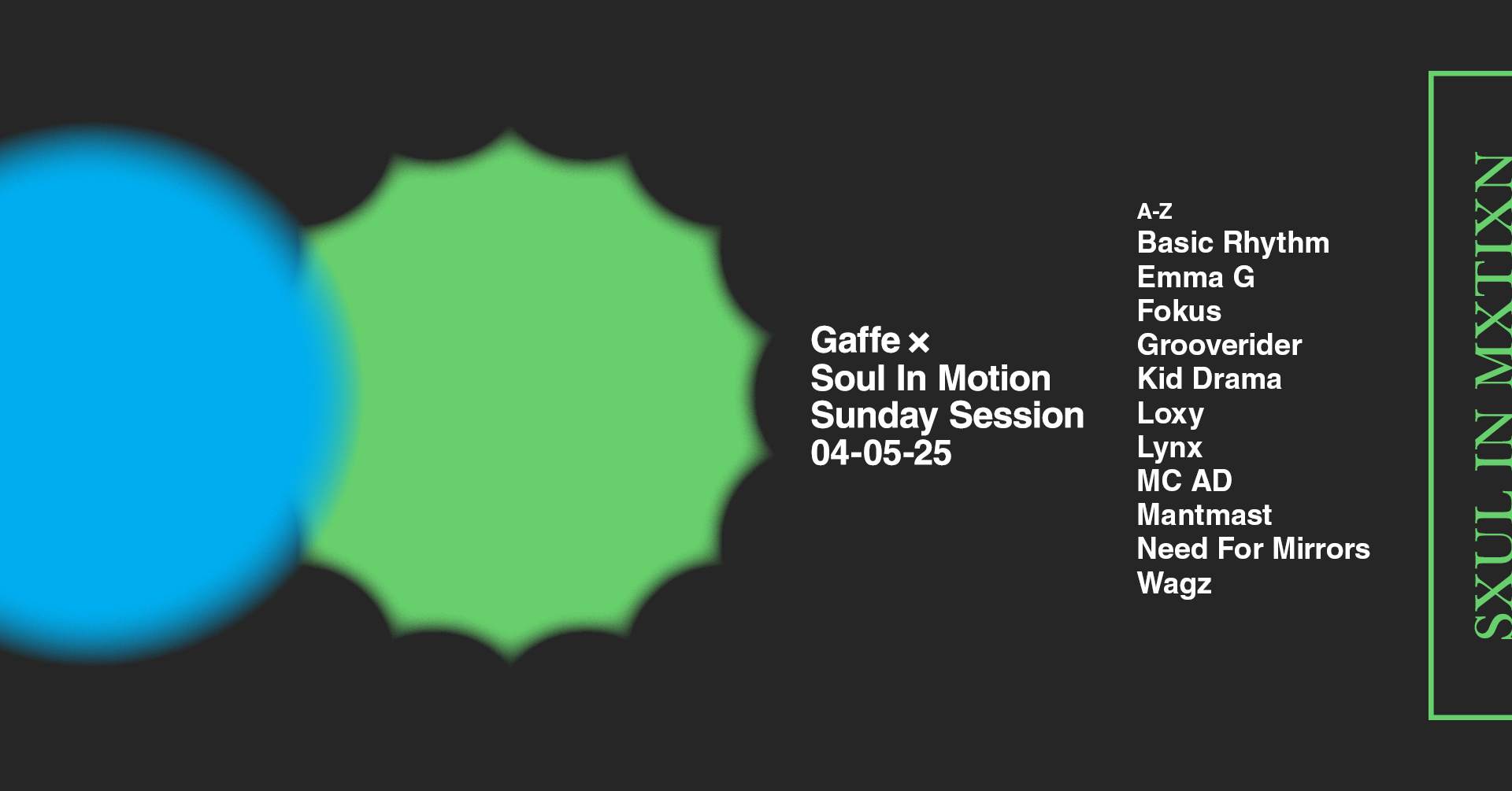 Soul In Motion: Sunday Day Party: Grooverider . Loxy . Need For Mirrors ...