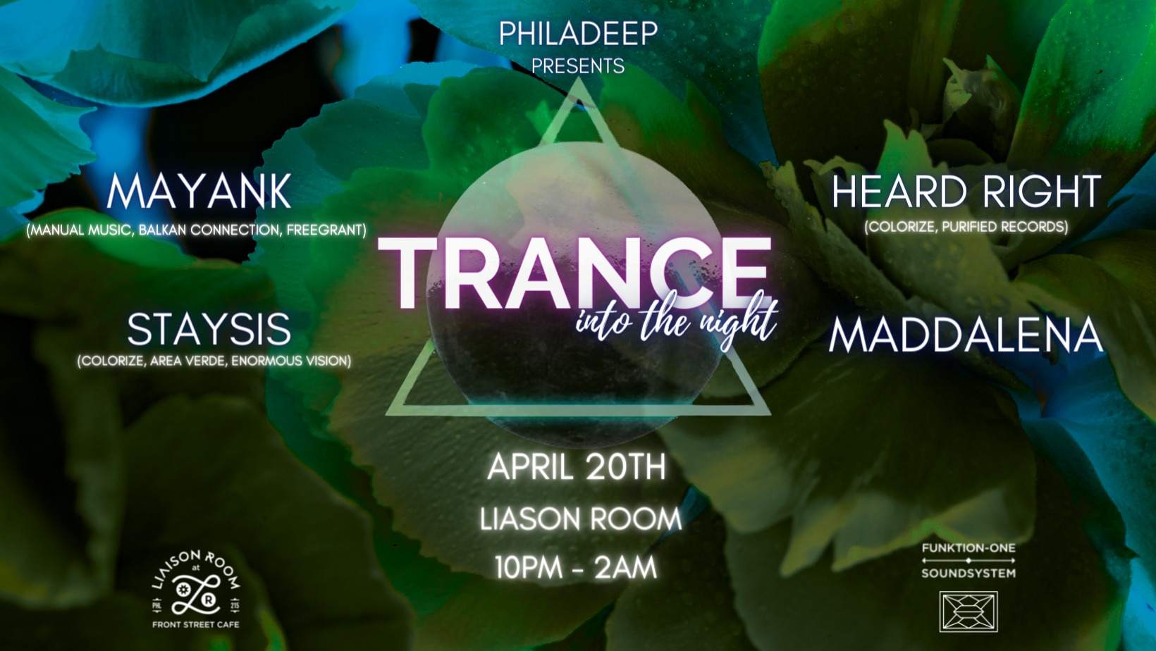Trance Into The Night at Liaison Room at Front Street Cafe, Philadelphia