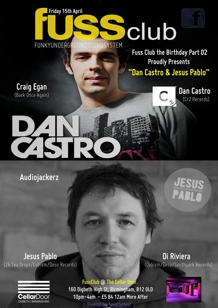 Fuss Club 1st Birthday Part 2 presents Dan Castro, Jesus Pablo, Di Riviera at The Rainbow Pub ...