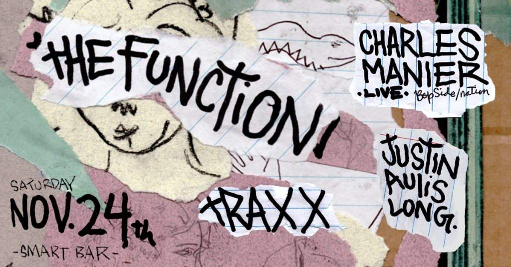 The Function with Charles Manier (Live) / Traxx / Justin Aulis Long at ...