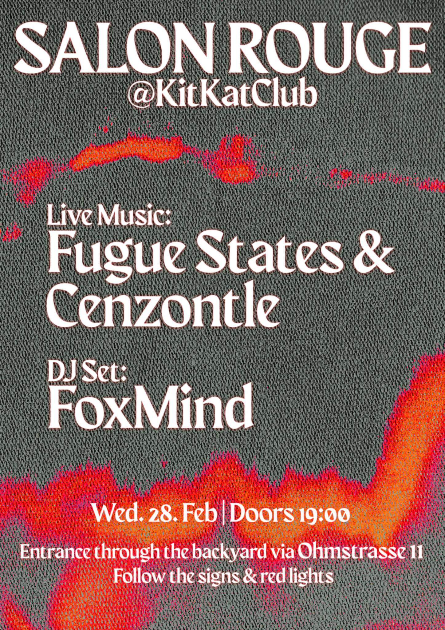 FUGUE STATES & CENZONTLE // FoxMind (dj set) at KitKatClub, Berlín