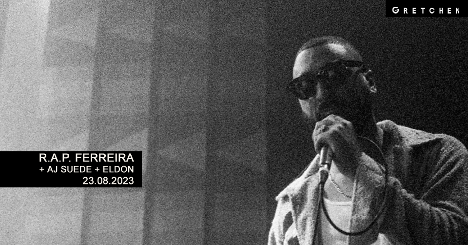 R.A.P. FERREIRA + AJ Suede + ELDON *live em Gretchen, Berlim
