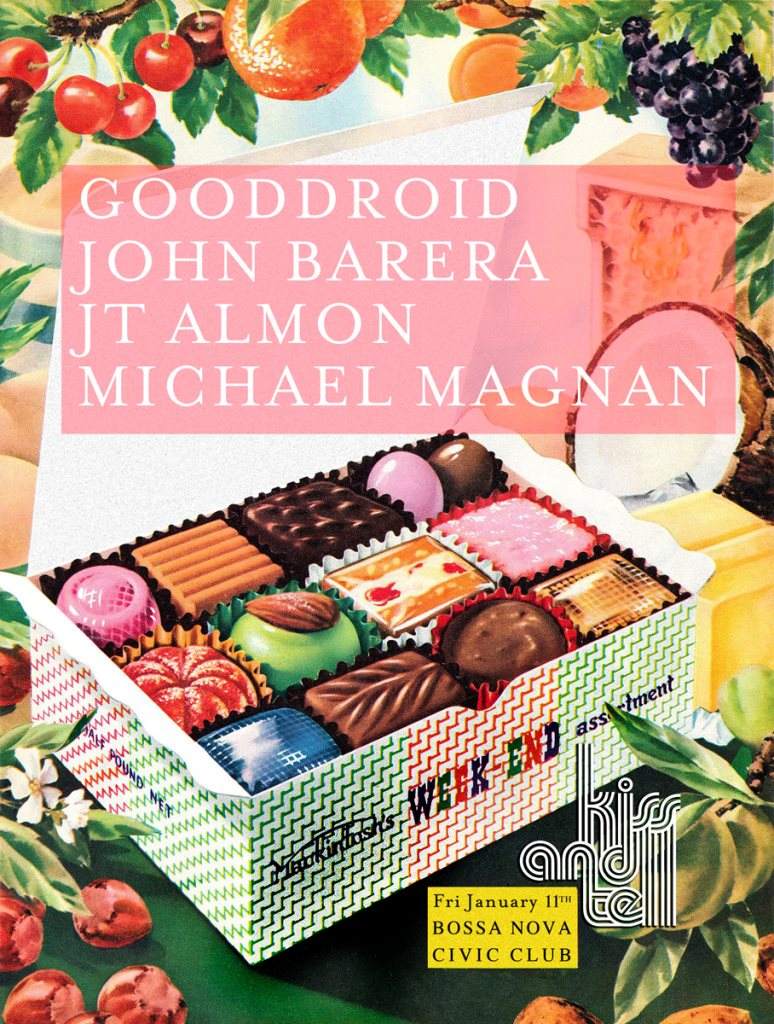Kiss & Tell: Gooddroid, JT Almon, Michael Magnan, John Barera en Bossa ...
