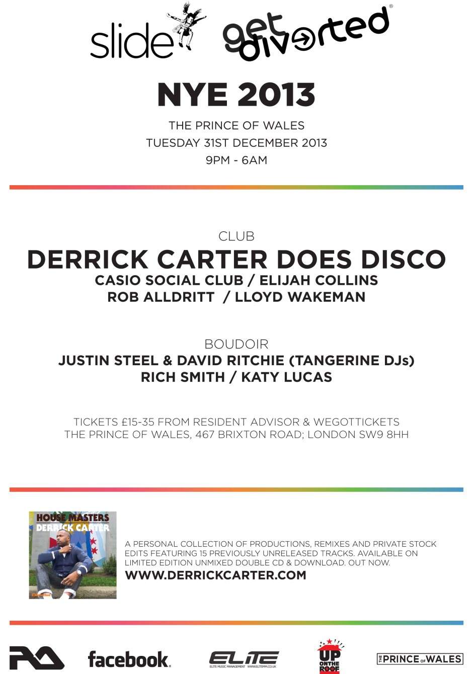 Slide & Get Diverted NYE 2013 with Derrick Carter Does Disco at The ...