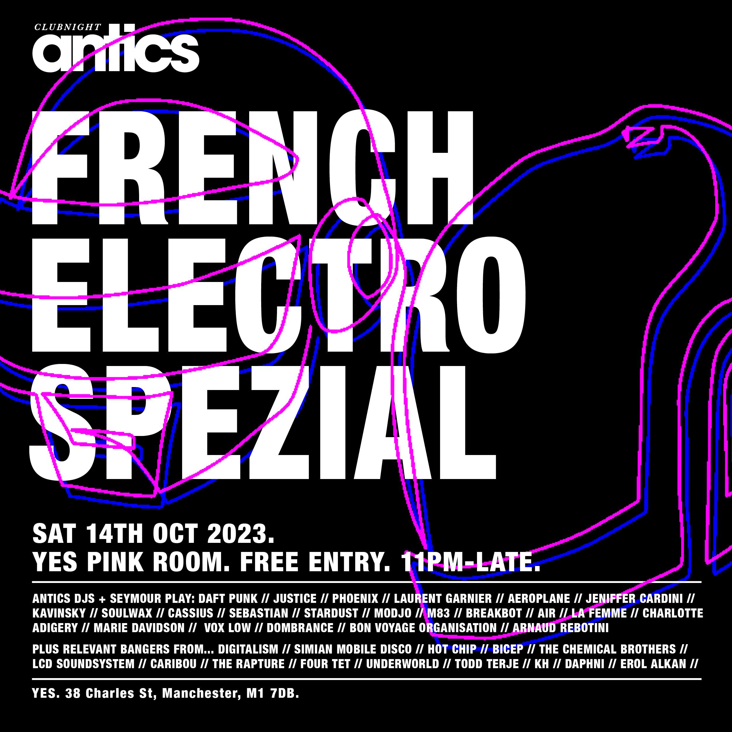 antics Clubnight x French Electro Spezial x Free Entry at Yes, Manchester