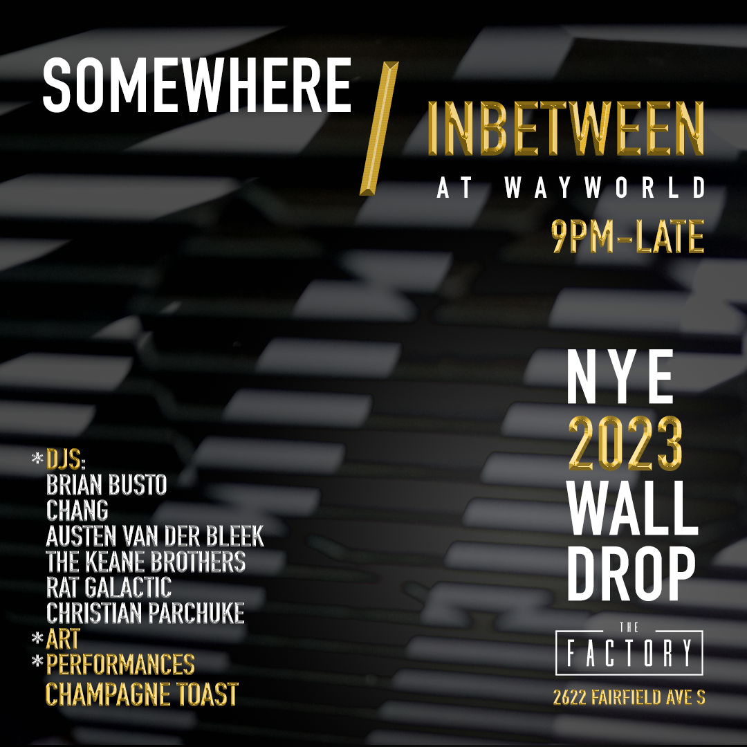 NYE 2023 Wall Drop: Somewhere Inbetween at The Factory St. Pete, Tampa Bay