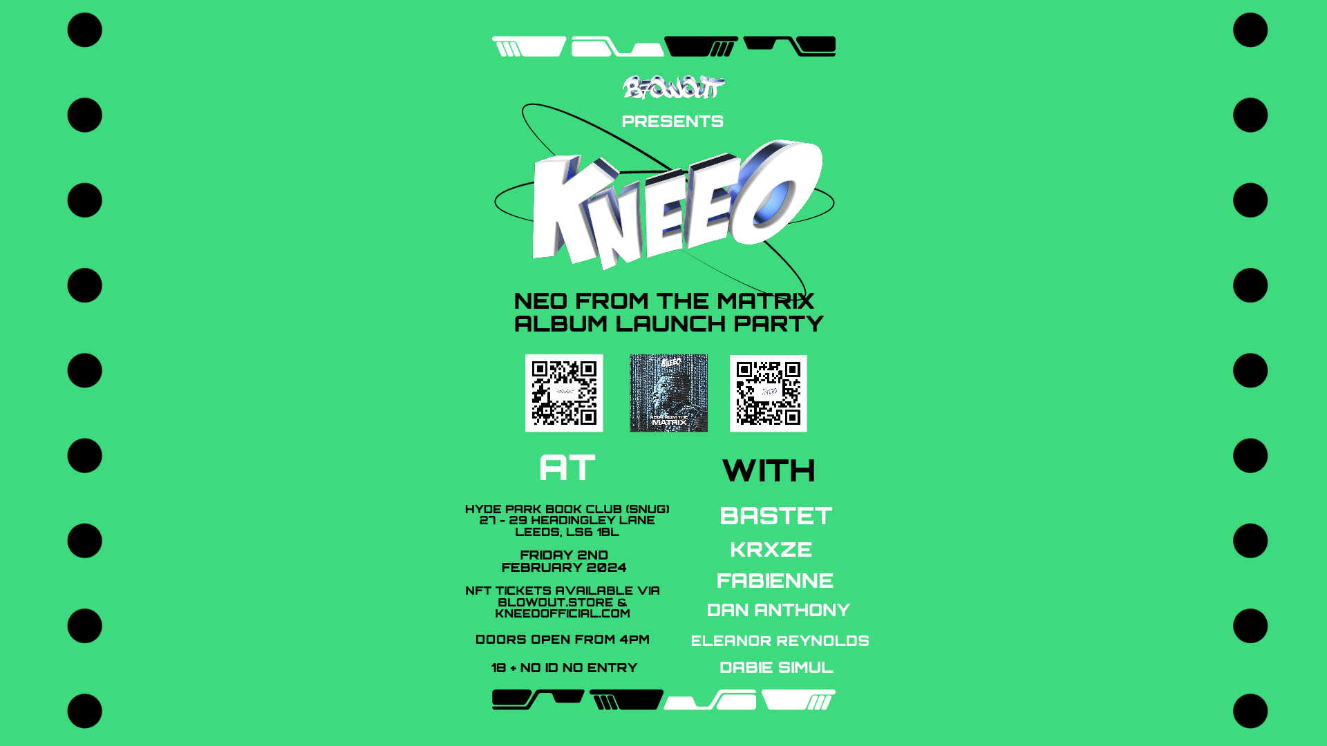 Blowout UK - Neo From The Matrix Album Launch Party [LEEDS] at Hyde ...