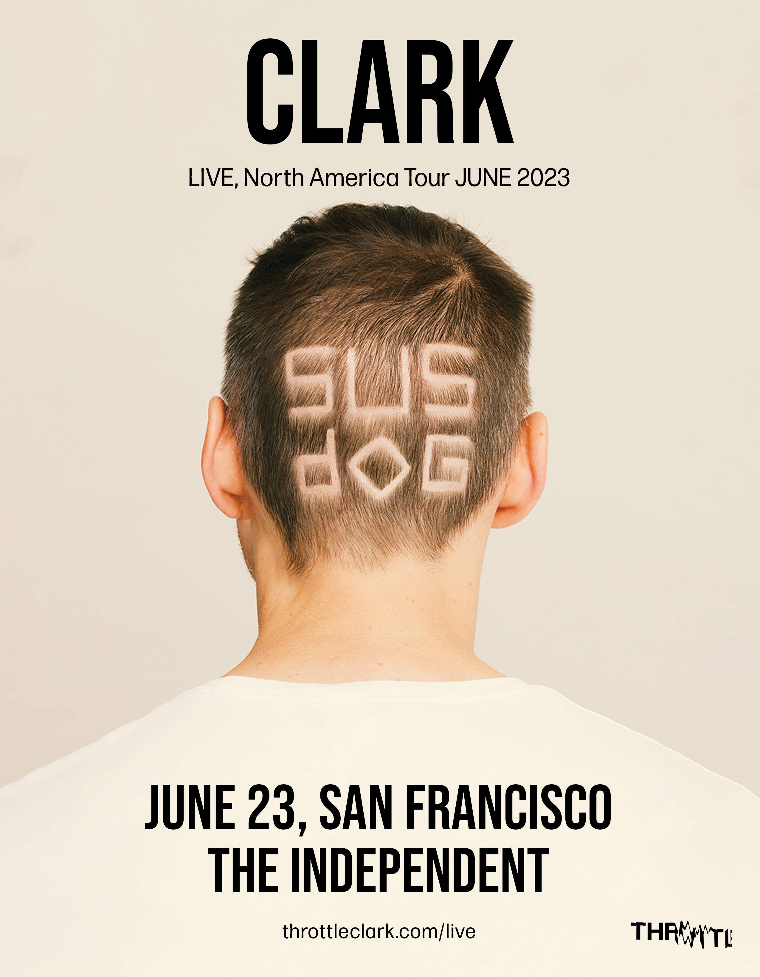 Clark at The Independent, San Francisco/Oakland