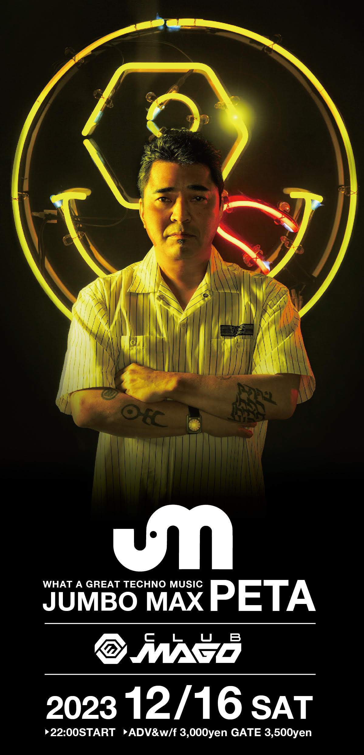 WHAT A GREAT TECHNO JUMBOMAX PETA at Mago, 中部