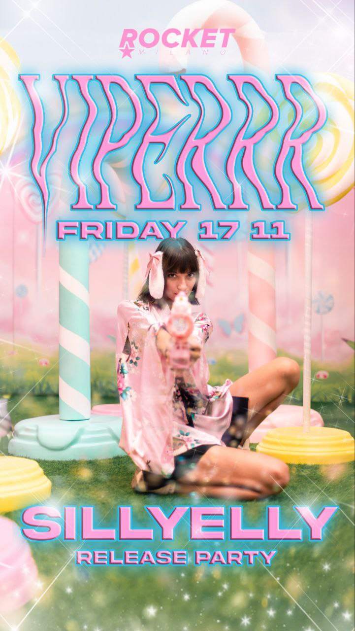 Viperrr Night with SillyElly Release Party - HyperPop - HardTechno at ...
