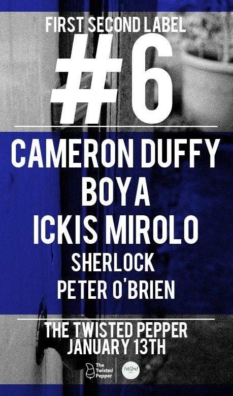 First Second Nacht with Cameron Duffy, Boya(Live) & Ickis Mirolo(Live ...