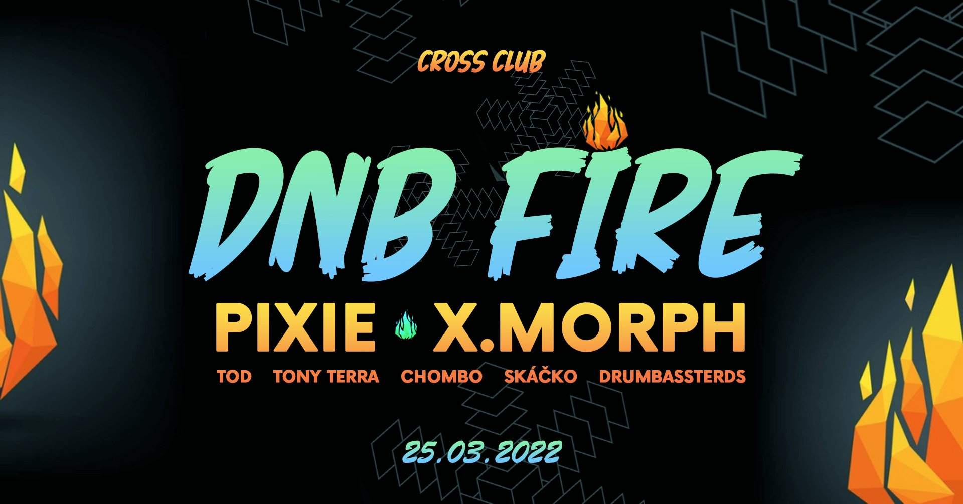 DNB FIRE with X.MORPH & PIXIE - at Cross Club, Prague