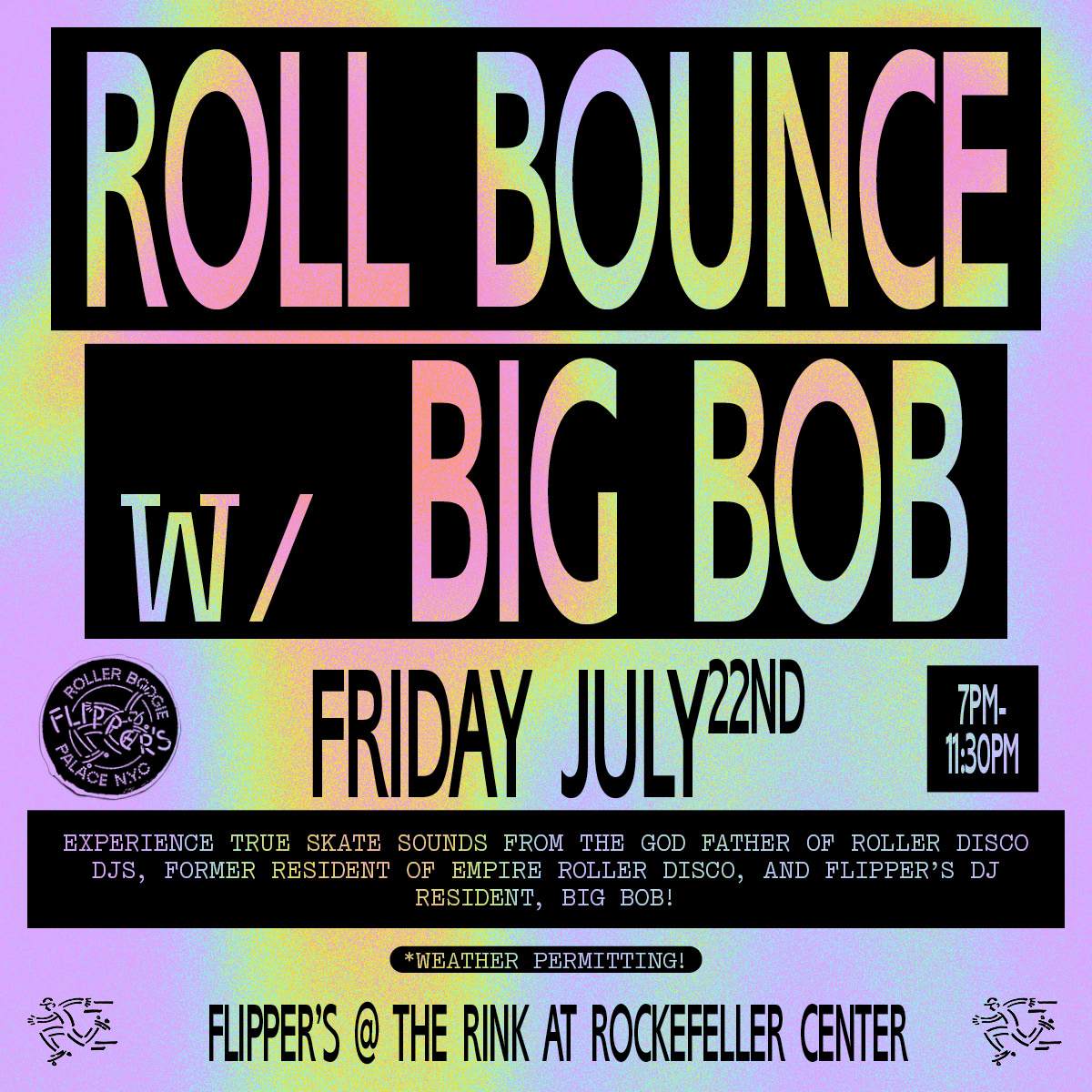 ROLLER DISCO: Roll Bounce feat. Big Bob at Flipper's Roller Boogie ...