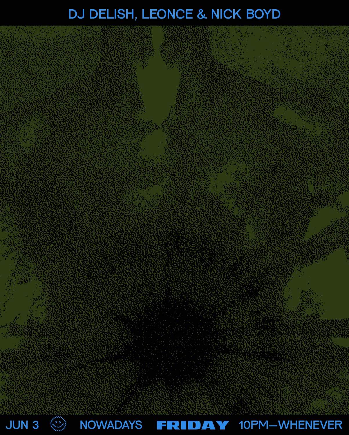 DJ Delish, Leonce & Nick Boyd at Nowadays, New York City