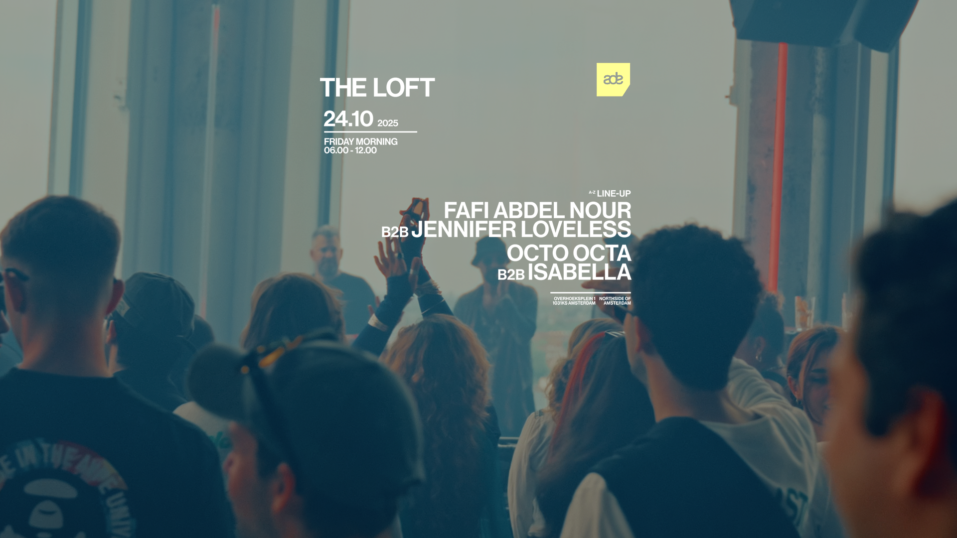 The Loft presents: Fafi Abdel Nour B2B Jennifer Loveless & Octo Octa ...