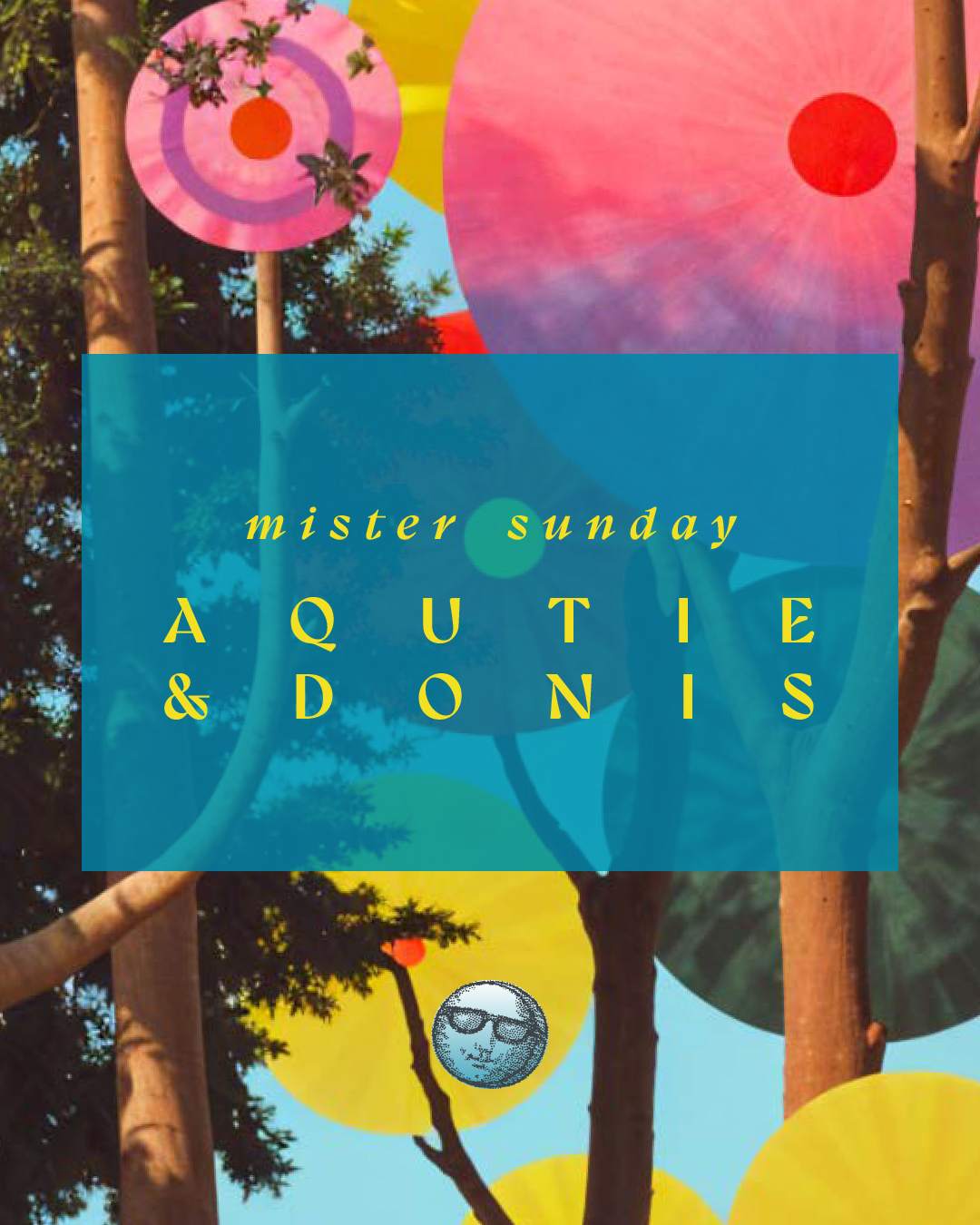 Mister Sunday: Donis and AQUTIE at Nowadays, New York City
