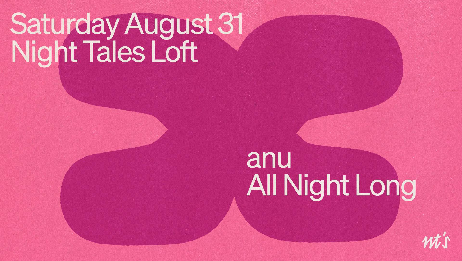 NT's Loft: anu (All Night Long) at Night Tales Loft, London · Tickets