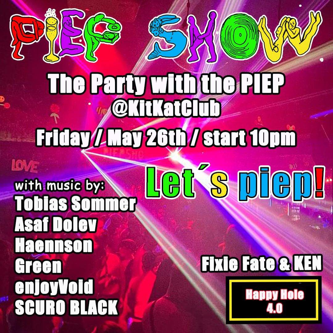 PiepShow with Tobias Sommer, SCURO BLACK, Enjoyvoid, Haennson, Green, Asaf Dolev & Fixie Fate at ...