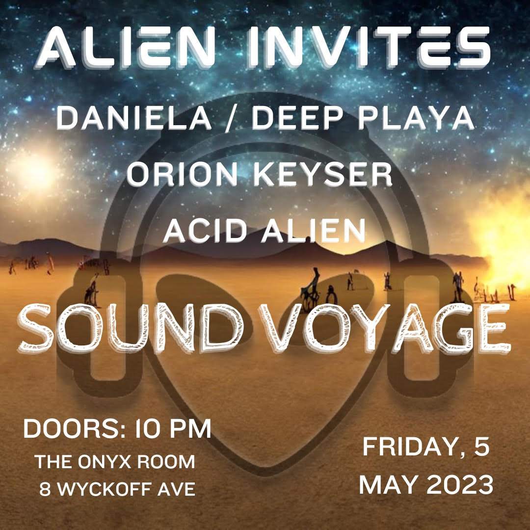Alien Invites: Daniela, Orion Keyser, Acid Alien at House of Yes, New ...