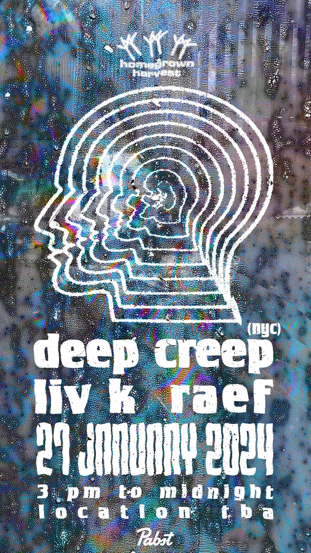 Homegrown Harvest Day Rave w/ deep creep (NYC), Liv K & Raef at TBA ...