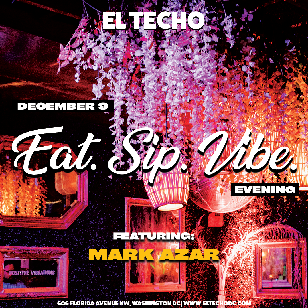 Eat Stip Vibe: Mark Azar at El Techo, Washington DC