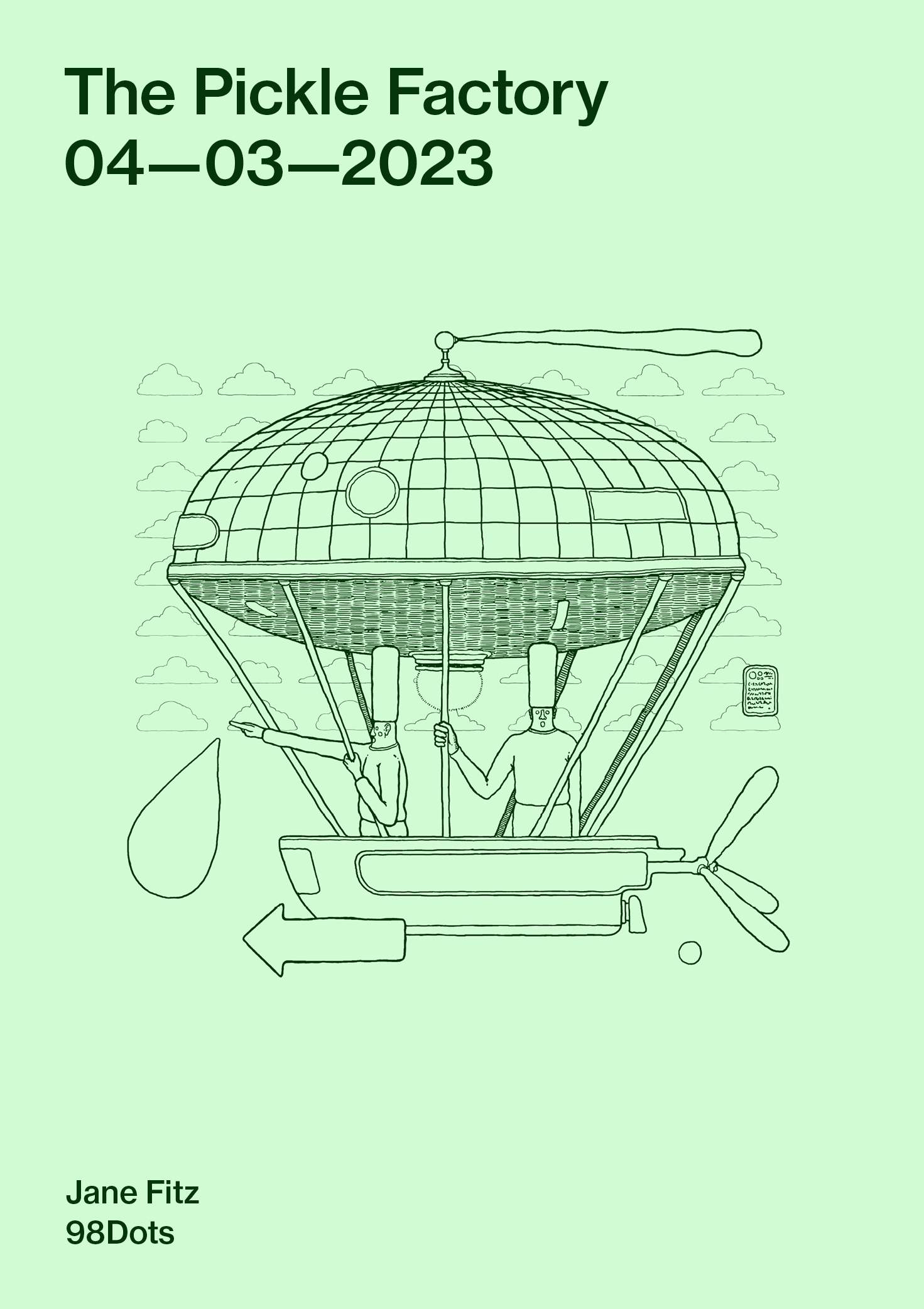 The Pickle Factory with Jane Fitz, 98dots en The Pickle Factory, London