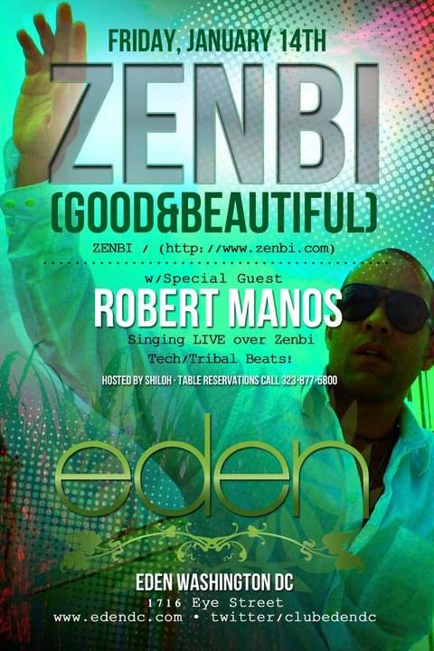 Good Beautiful Friday with Zenbi & Vocalist Robert Manos em Eden ...