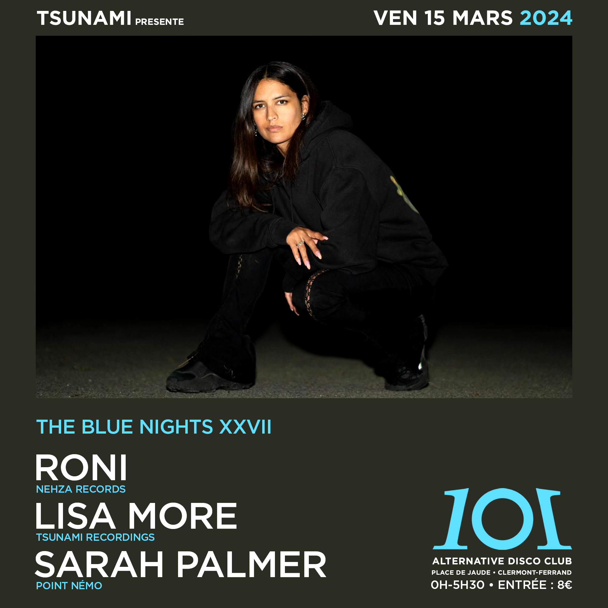 The Blue Nights XXVII at 1O1 club at 101, Central