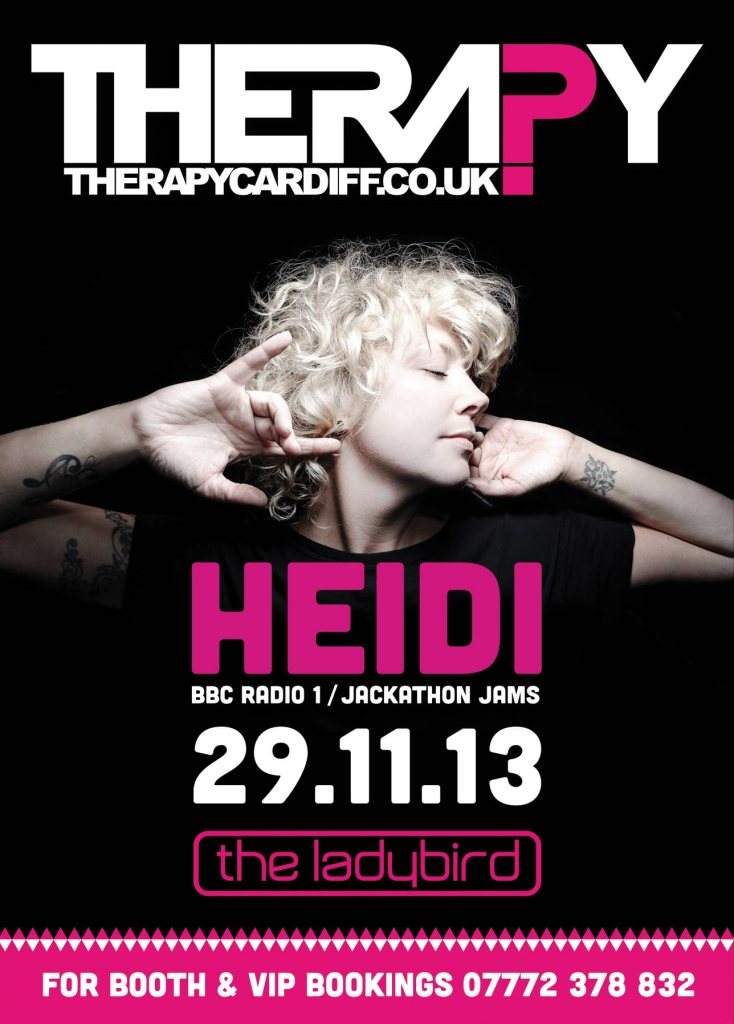 Therapy presents Heidi at Ladybird Club, Cardiff