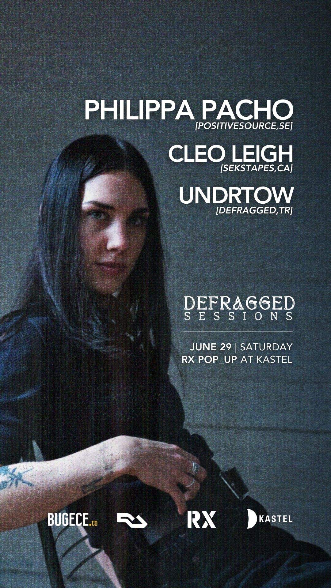 DEFRAGGED Sessions Invites: Philippa Pacho at Kastel, Istanbul