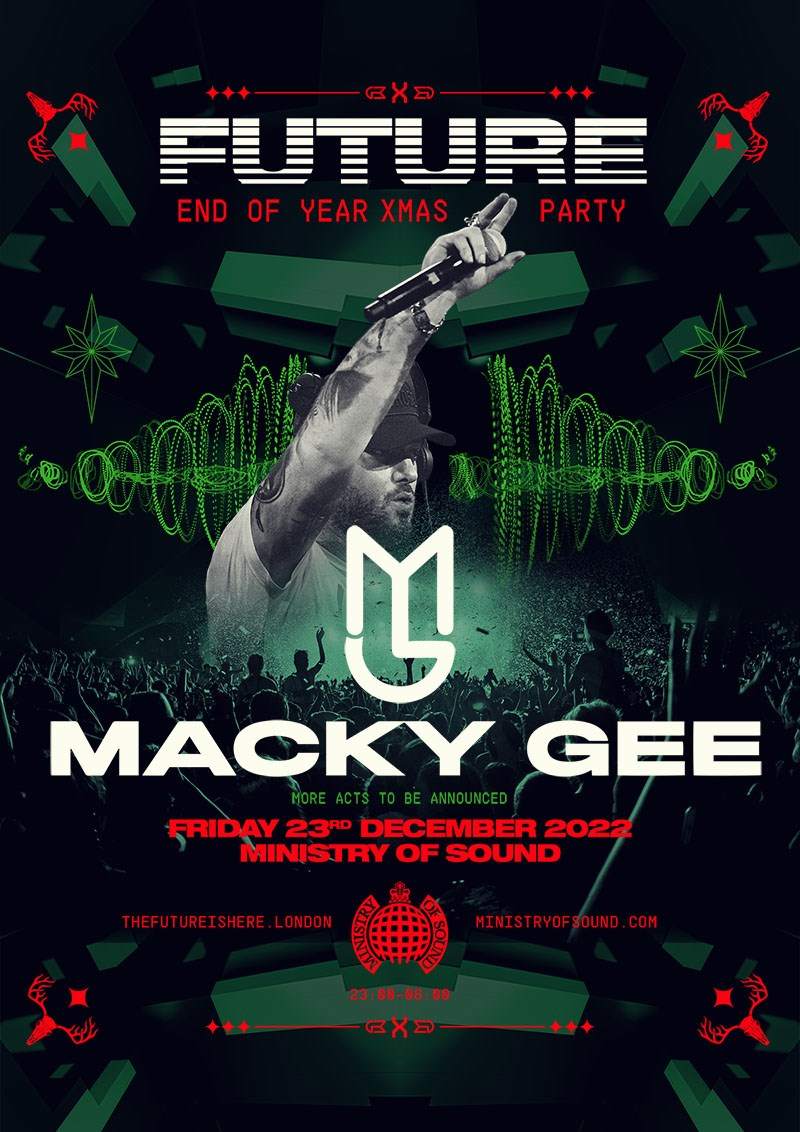 FUTURE presents End of Year Xmas Party with Macky Gee at Ministry Of ...
