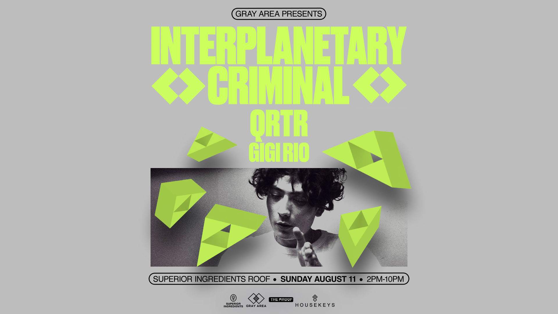 Interplanetary Criminal & Guests on The Roof by Gray Area at Superior ...