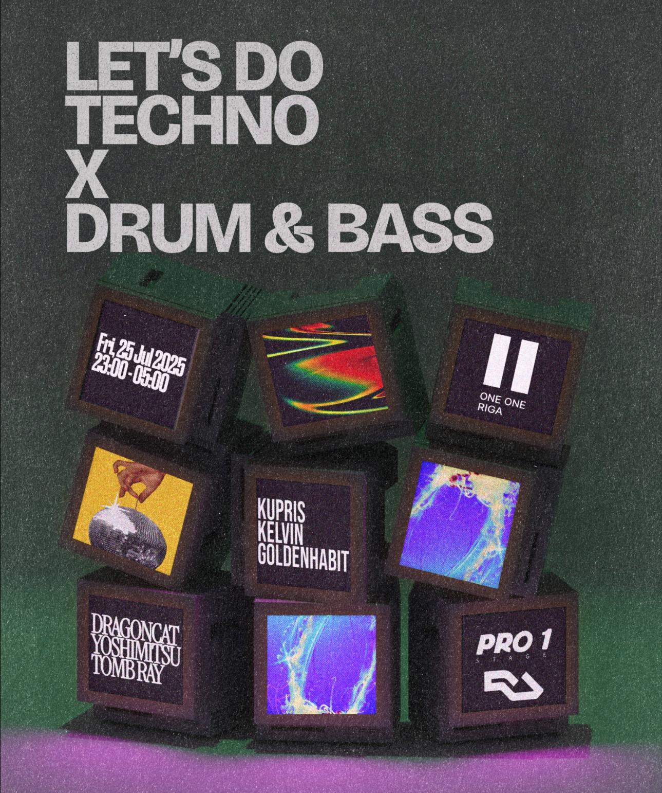 Lets Do Techno X Drum & Bass at One One Riga, Riga