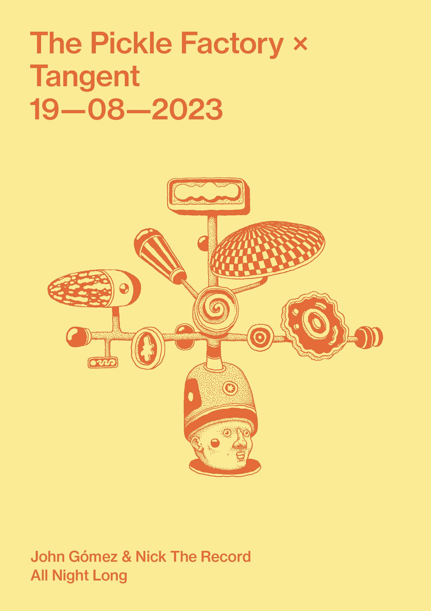 The Pickle Factory x Tangent with John Gómez & Nick The Record All ...