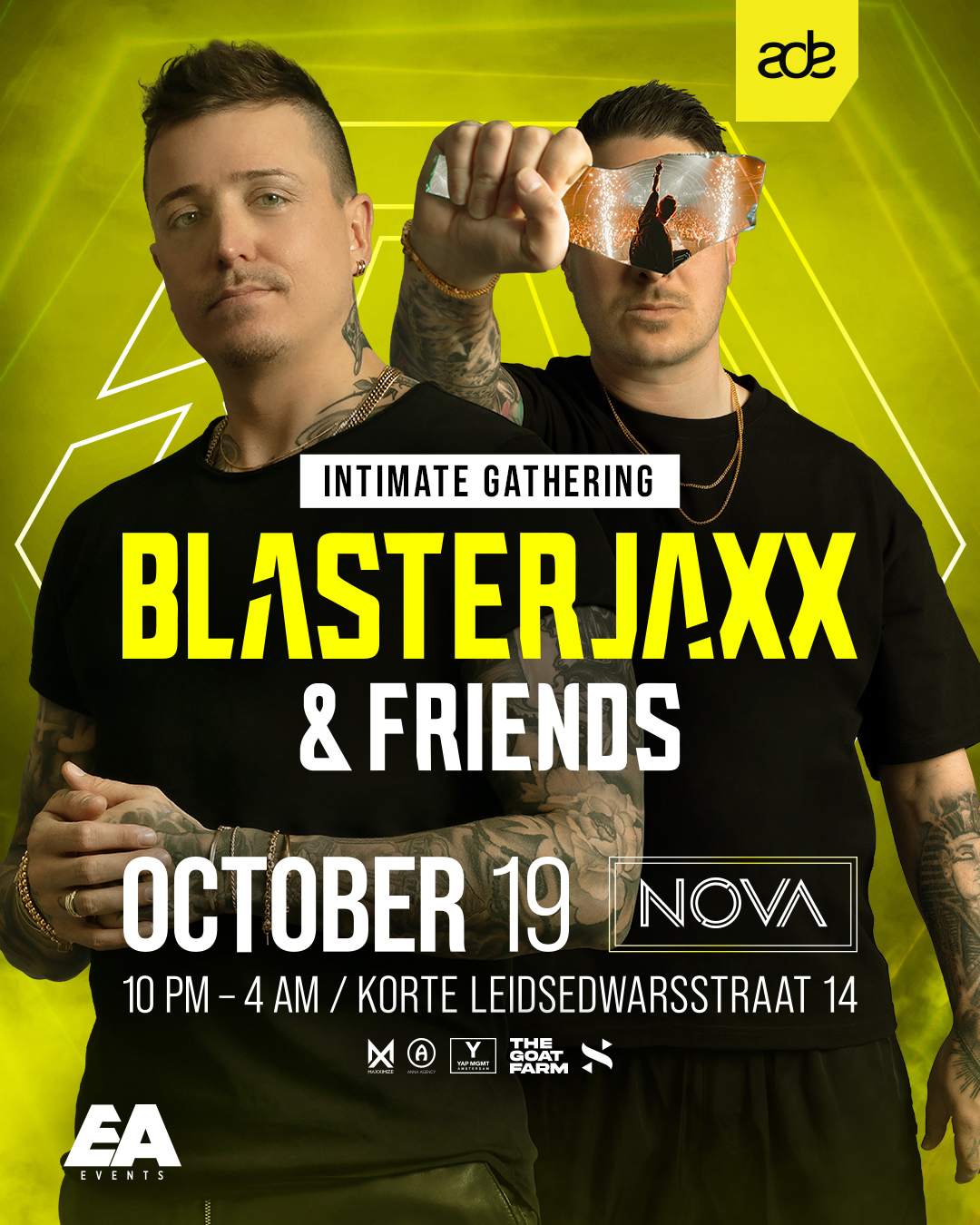 Blasterjaxx & Friends - Intimate Gathering - ADE Special at Nova, Amsterdam