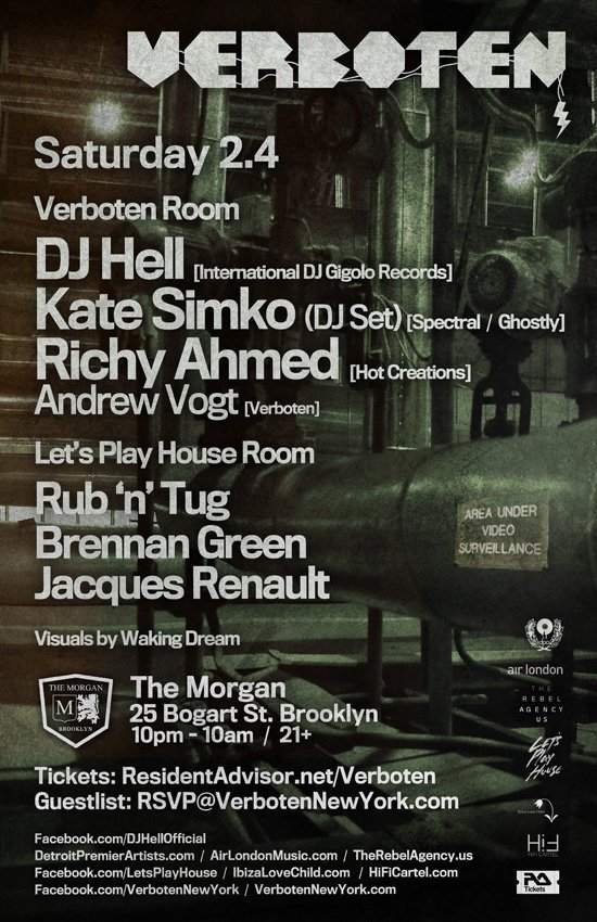 Verboten And Lets Play House Present Dj Hell Kate Simko Rub N Tug