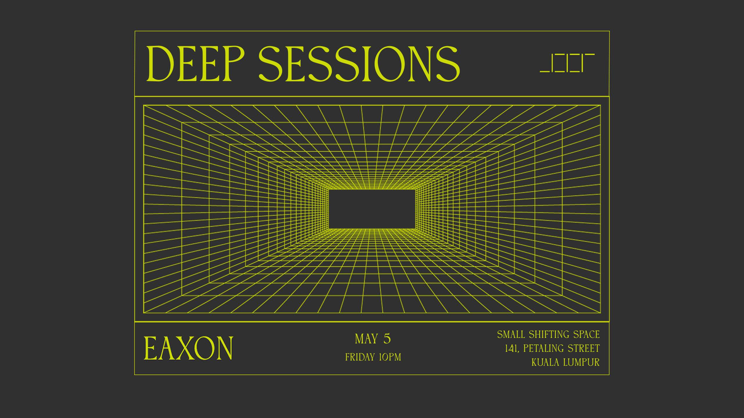 Deep Sessions at Small Shifting Space, Kuala Lumpur