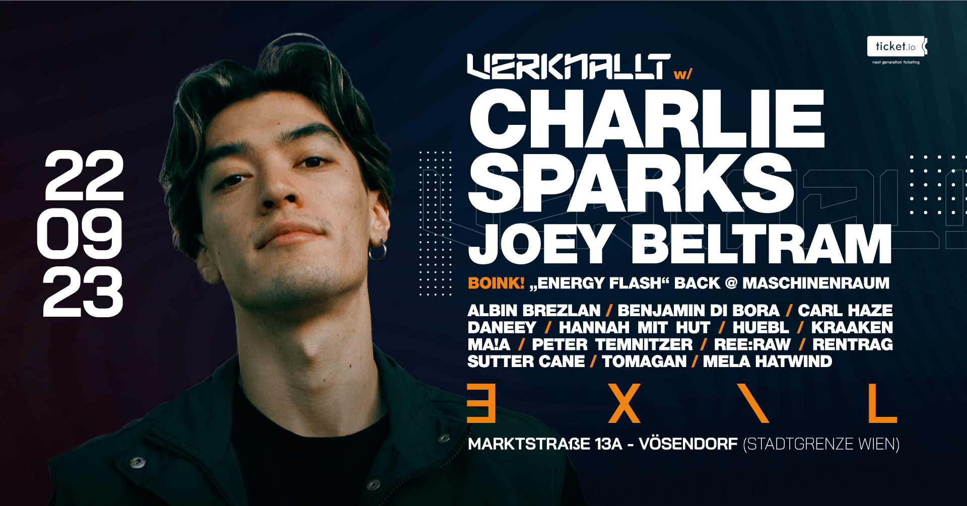 Verknallt with CHARLIE SPARKS and JOEY BELTRAM at Club Exil, Vienna