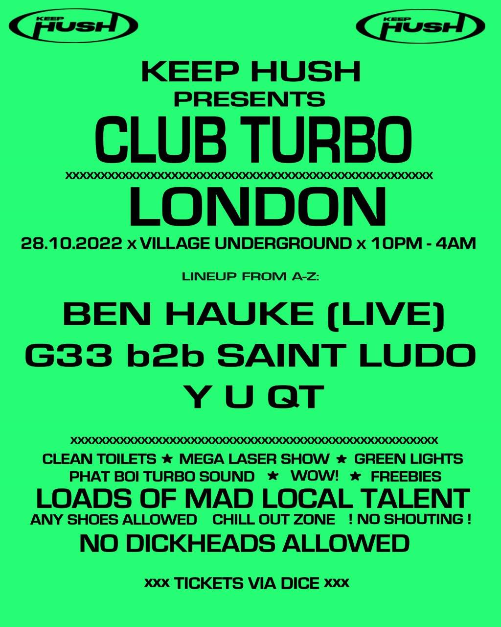 Keep Hush presents Club Turbo - London at Village Underground, London