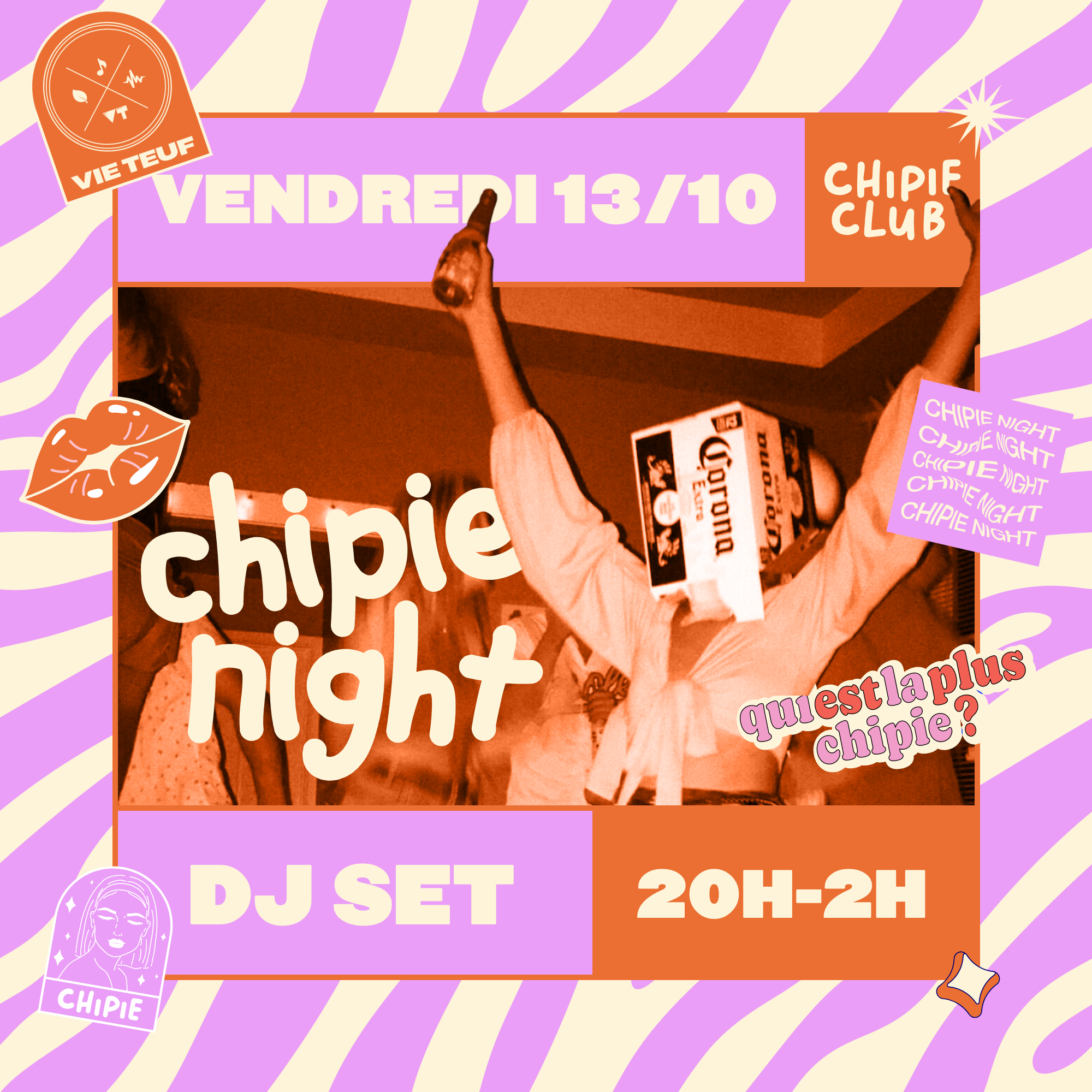 Chipie Night at Chipie Club, Paris