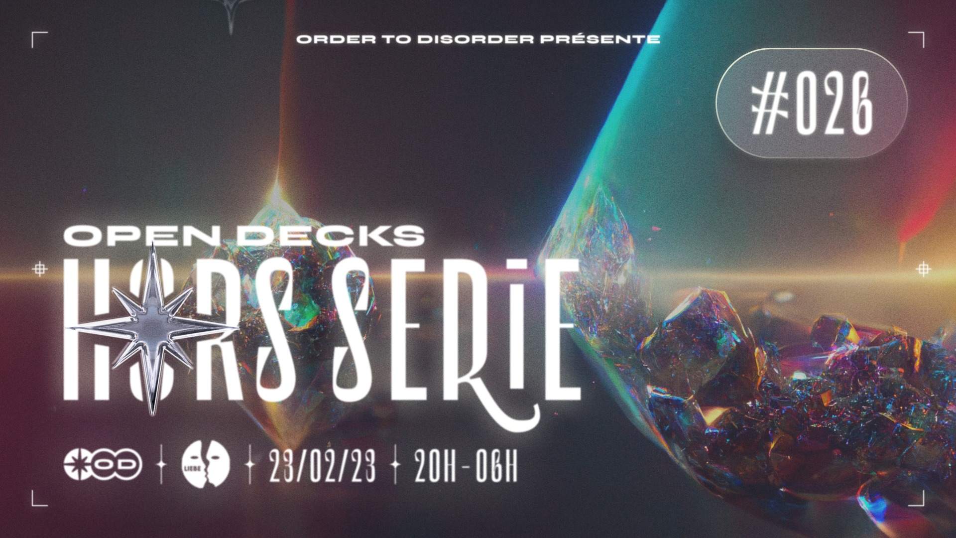 open decks: hors serie #026 at Le Liebe, Paris