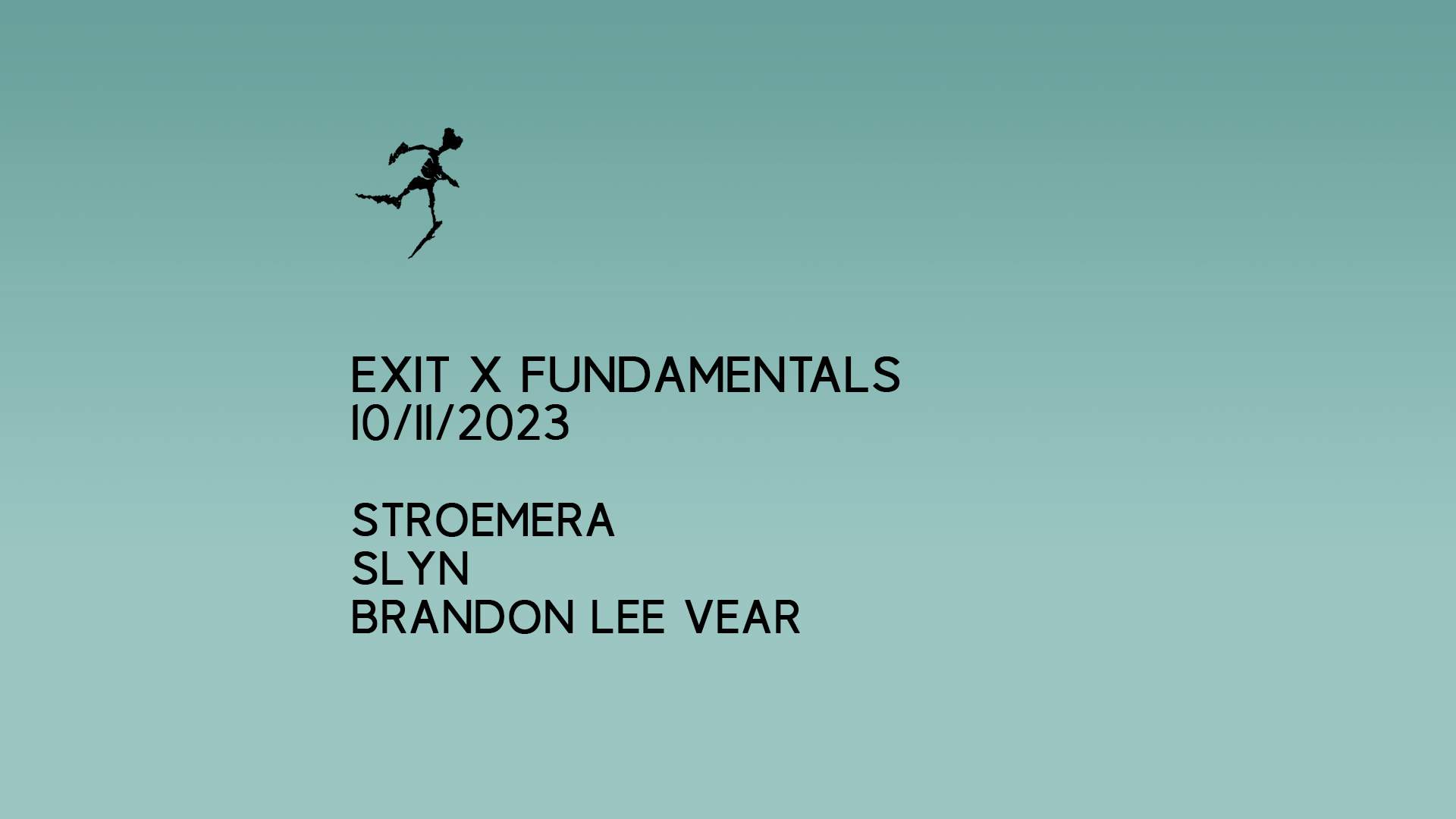 EXIT X FUNDAMENTALS at Exit Glasgow, Glasgow
