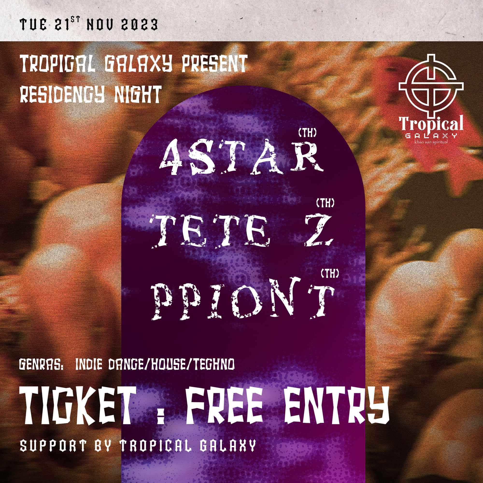 Tropical Galaxy present. Residency night at Tropical Galaxy, Bangkok