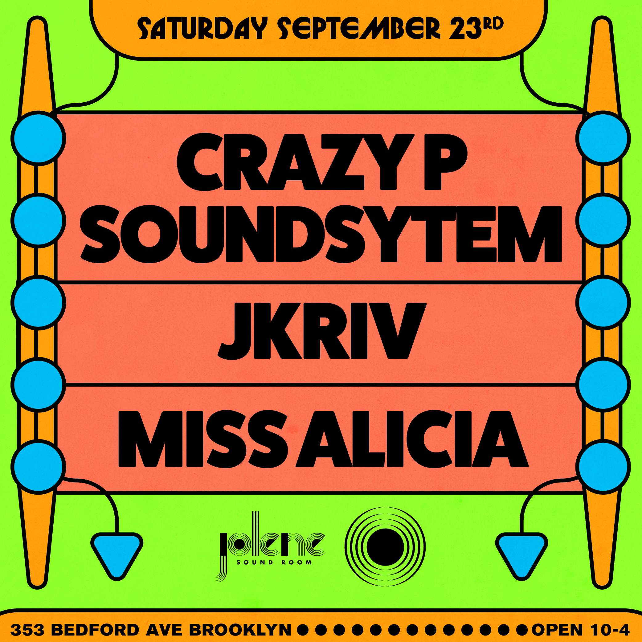 Crazy P Soundsystem, JKriv & Miss Alicia at Jolene Sound Room Brooklyn ...