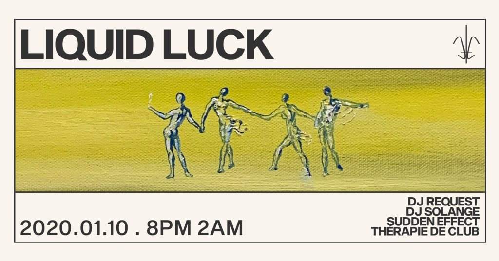 Liquid Luck • 8 PM 2 AM • Free em Quai de Bourbon, Paris