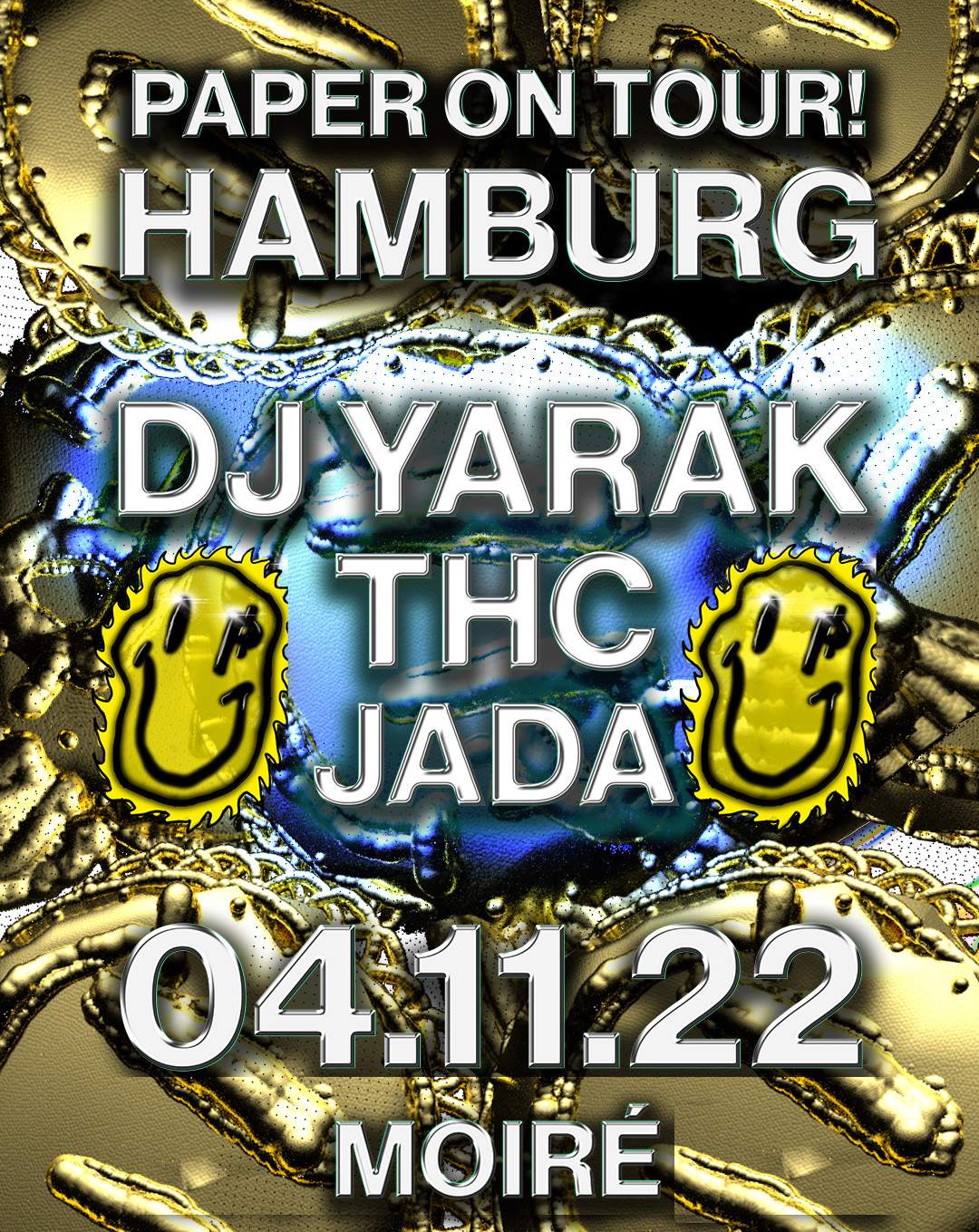 PAPER feat. DJ Yarak, THC, Jada at Moiré, Hamburg