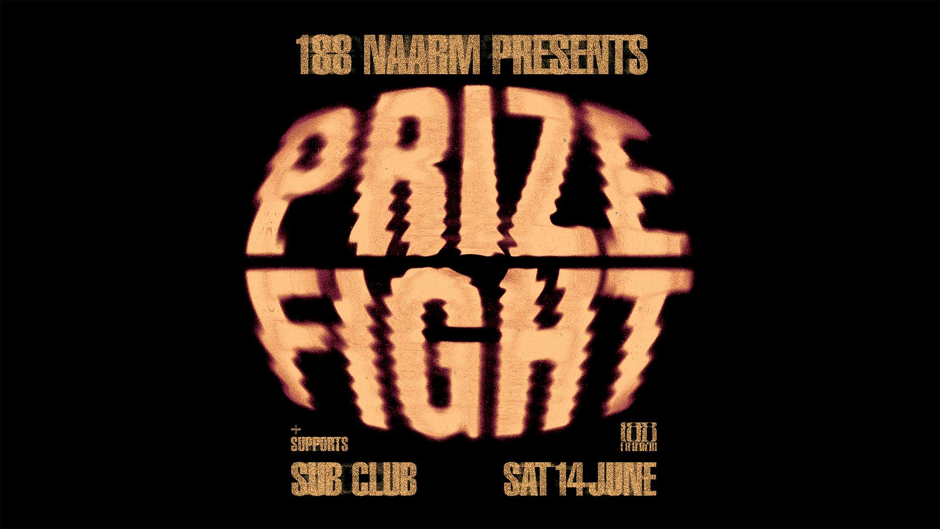 188 Naarm presents Prizefight at Sub Club Melbourne, Melbourne