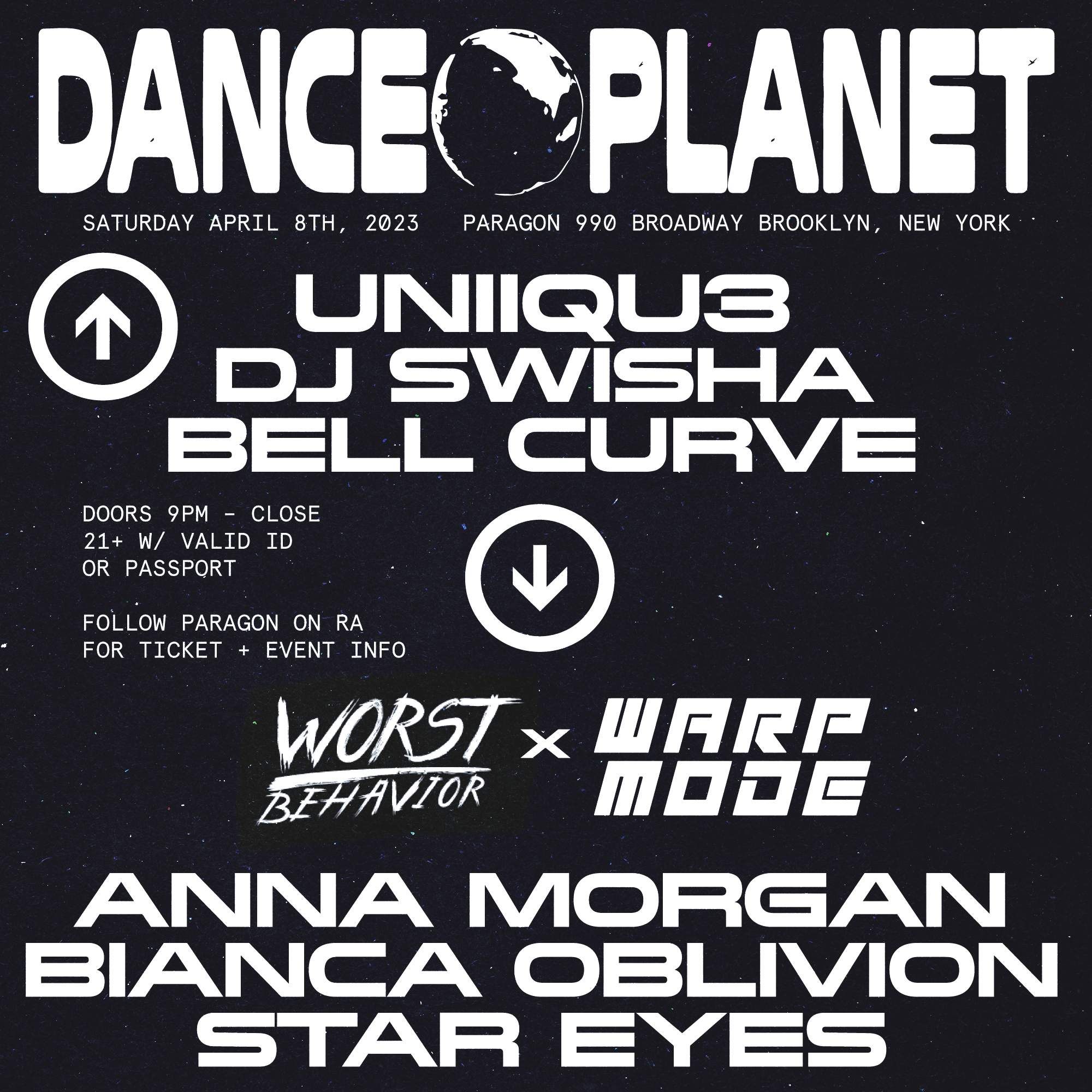 Dance Planet with UNiiQU3 DJ SWISHA Bell Curve Anna Morgan Bianca Oblivion Star Eyes at Paragon ...