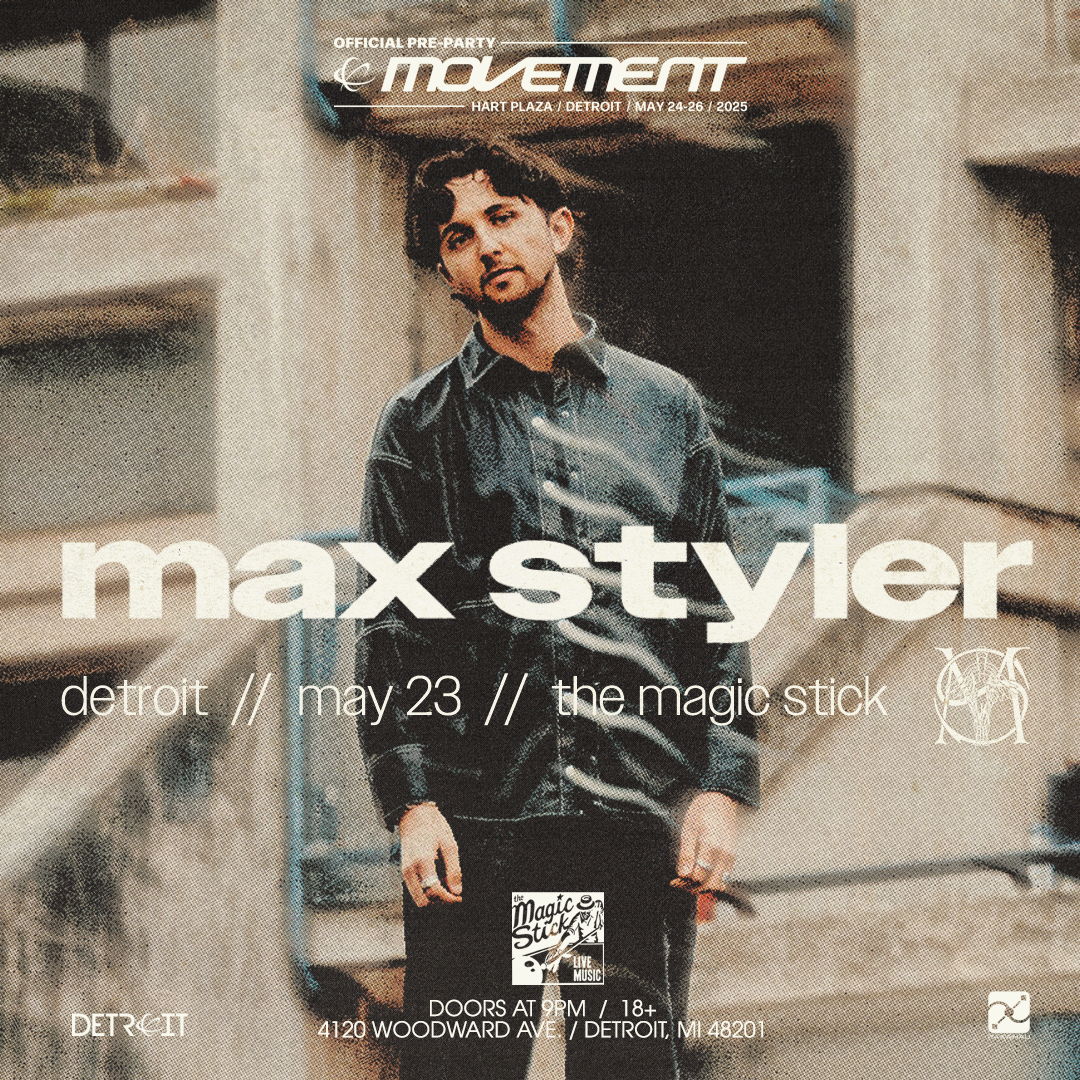 Official Movement Pre-Party with Max Styler at Magic Stick, Detroit